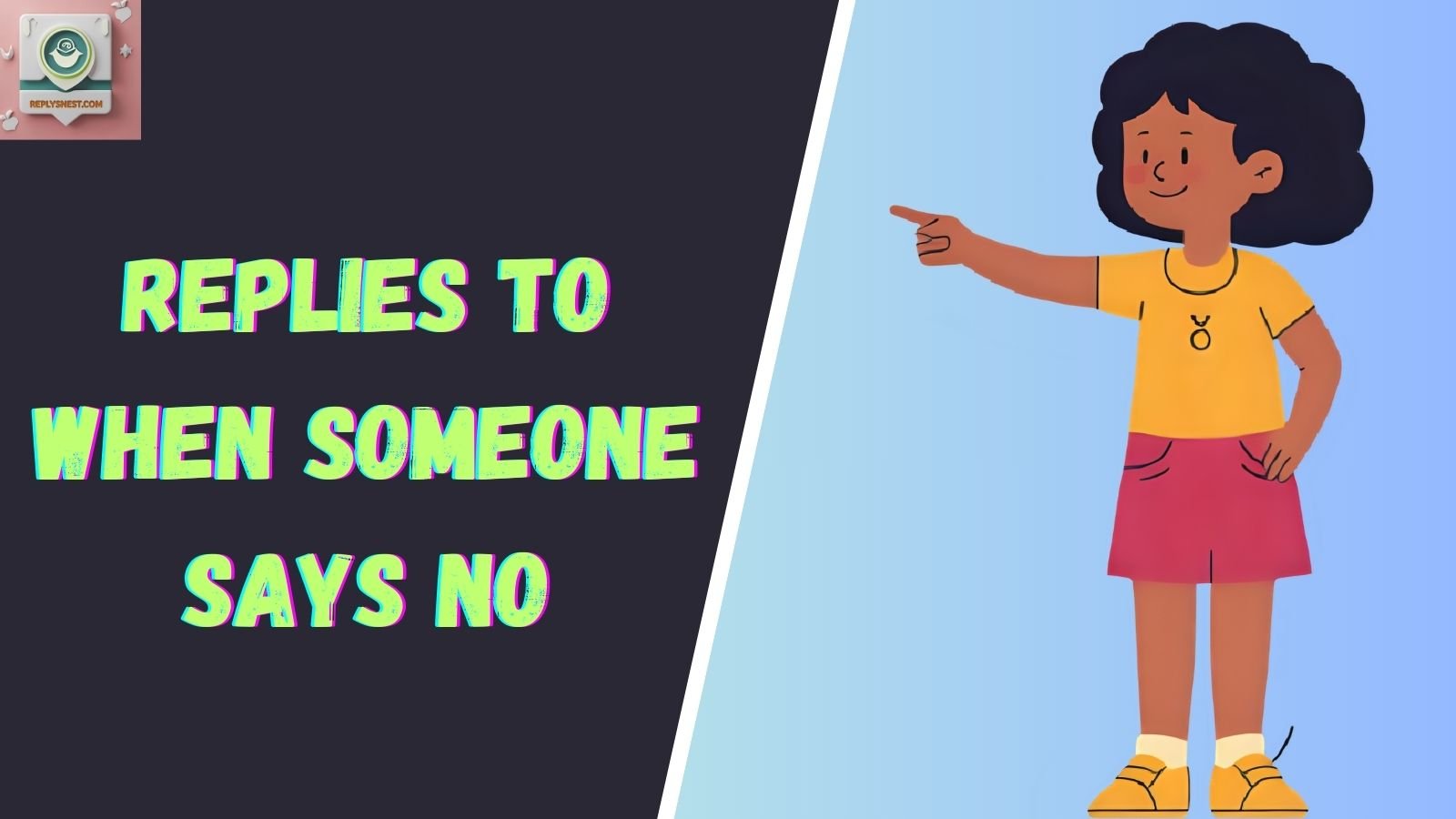 30 Best Replies to When Someone Says No