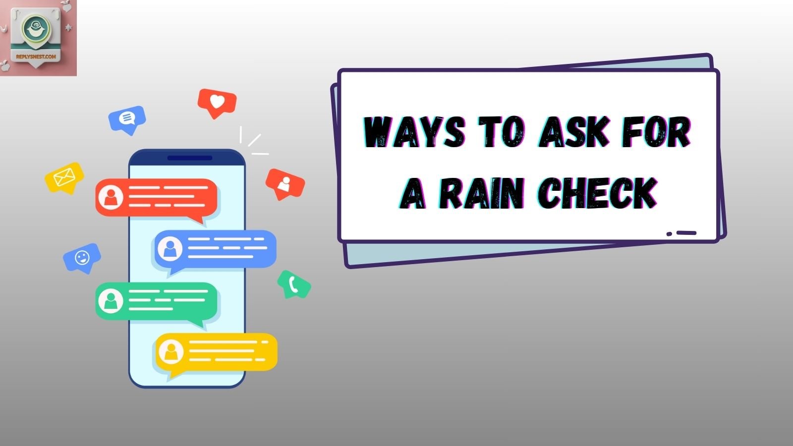 30 Ways to Ask for a Rain Check