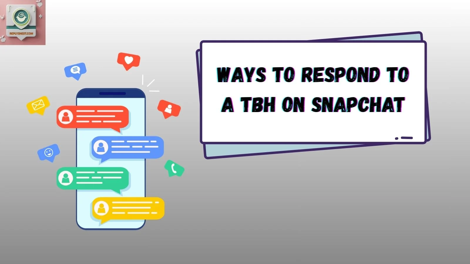 30 Ways to Respond to a TBH on Snapchat