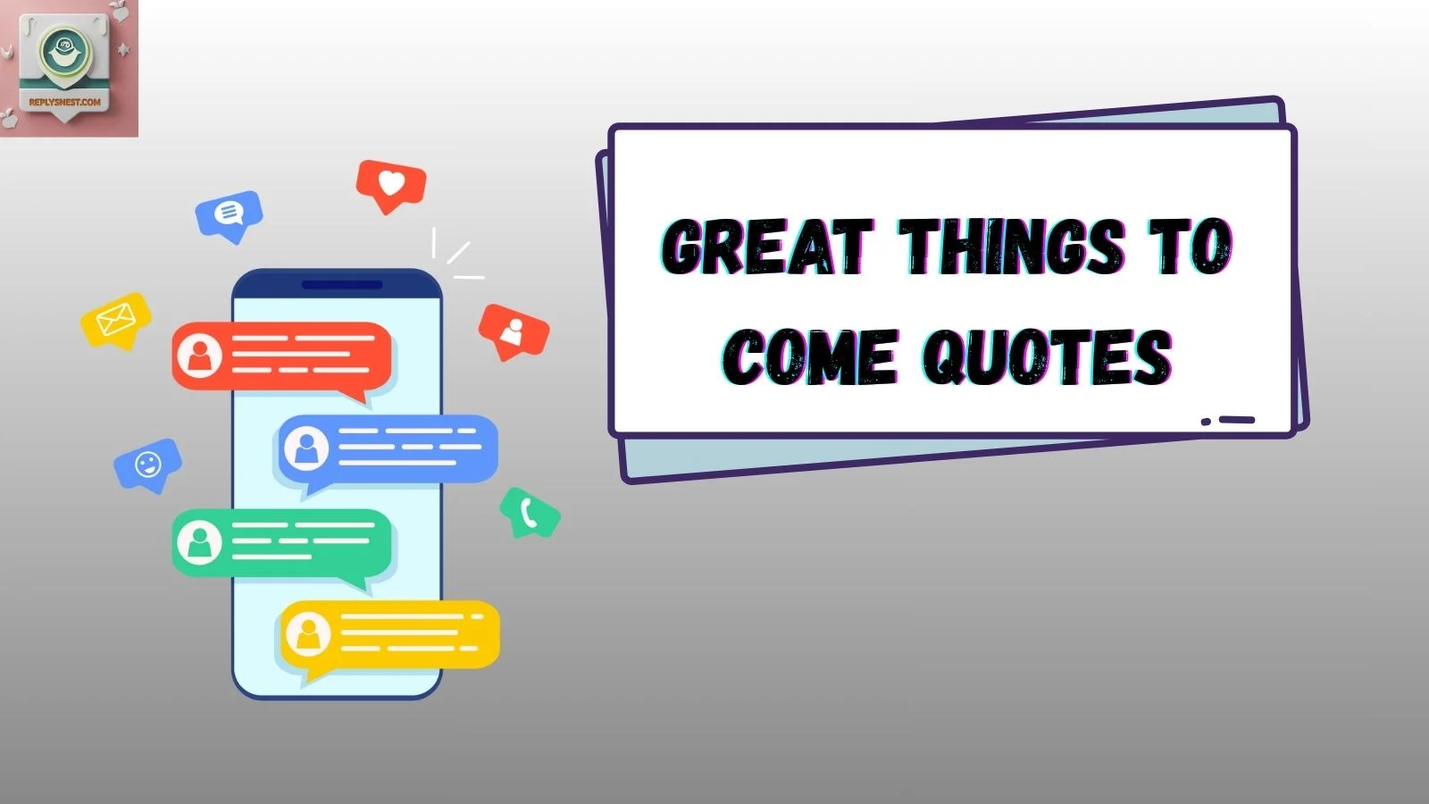 30 Great Things to Come Quotes
