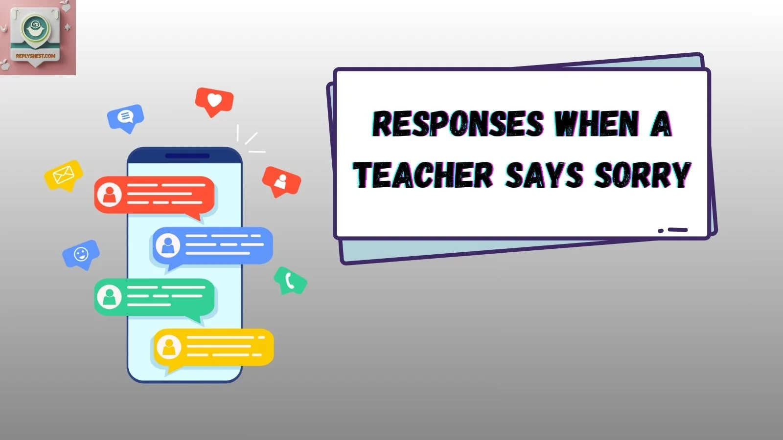 30 Best Responses When a Teacher Says Sorry