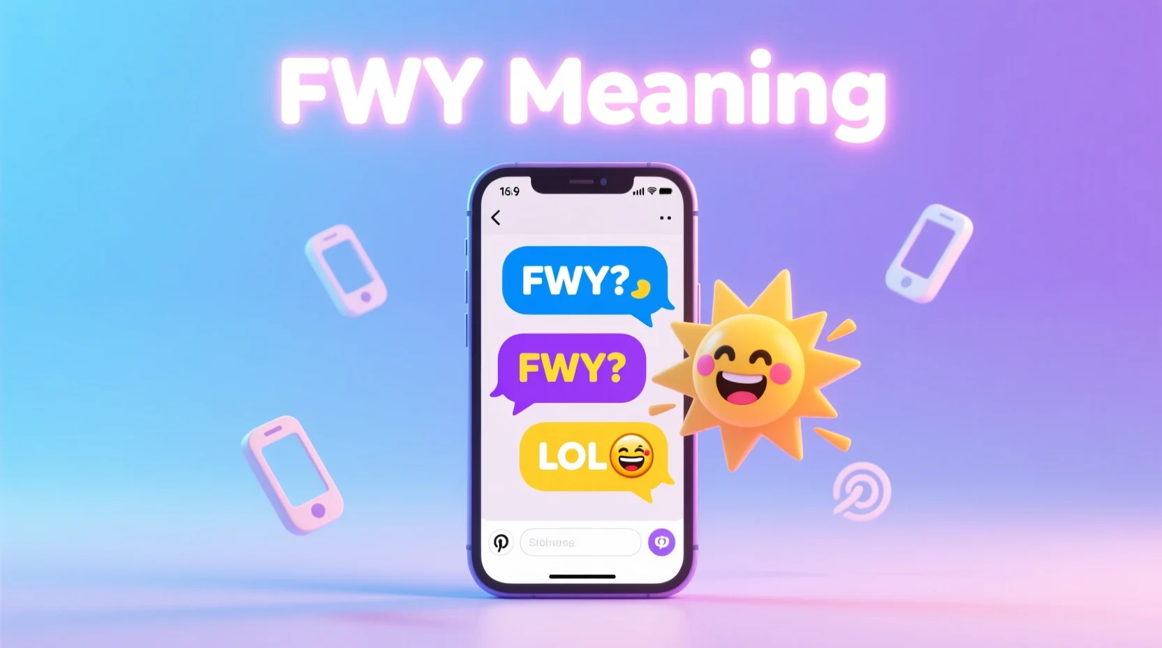What Does FWY Meaning 💬