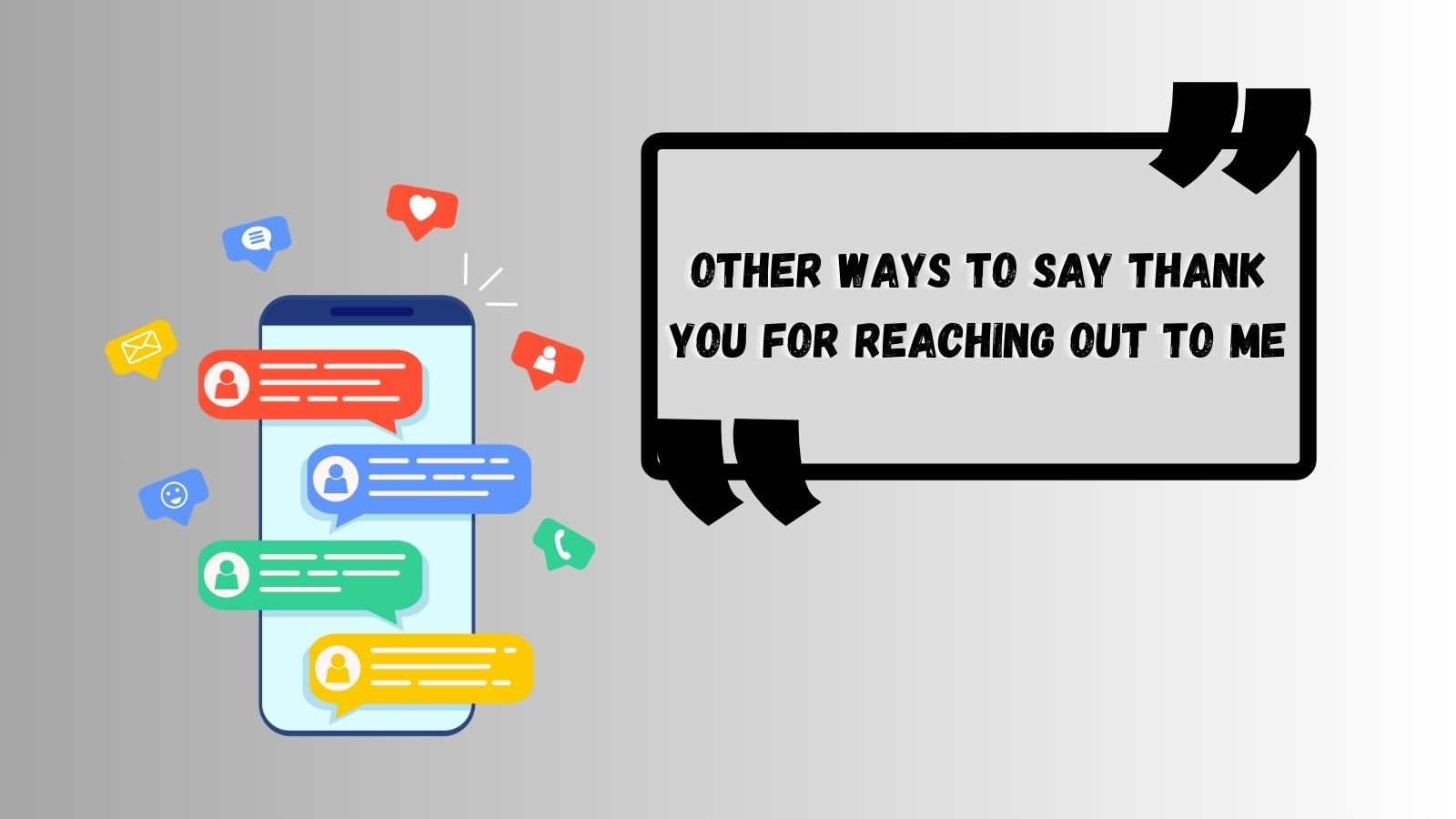 30 Other Ways to Say Thank You for Reaching Out to Me
