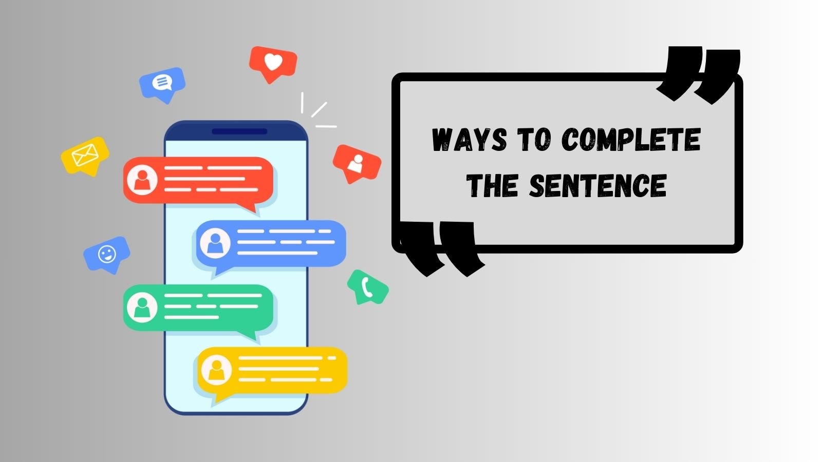 30 Ways to Complete the Sentence
