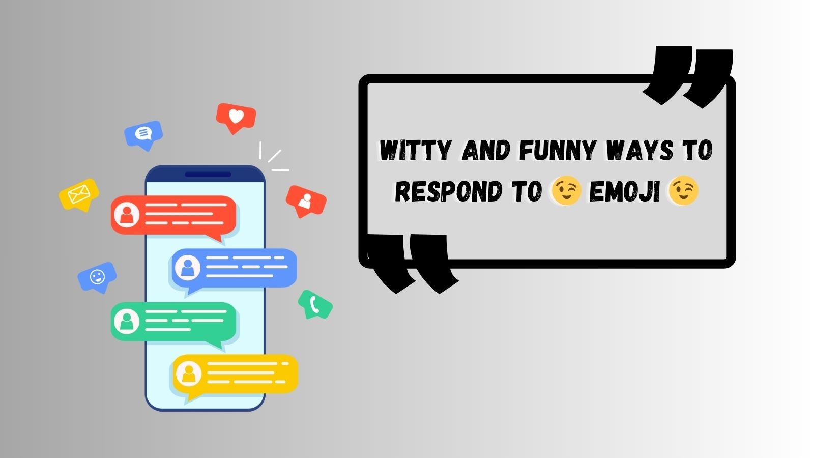 30 Witty and Funny Ways to Respond to 😉 Emoji 😉